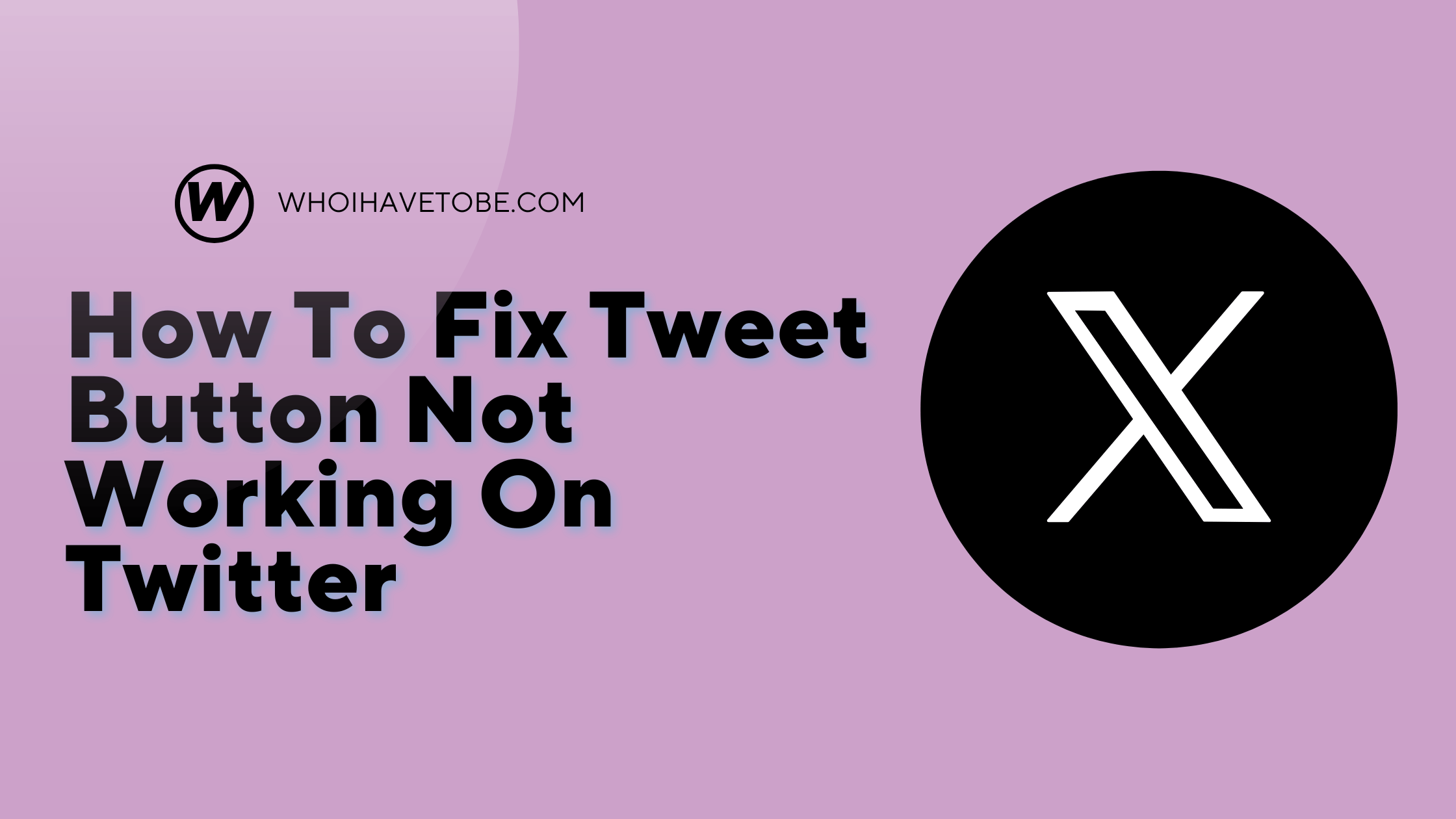 How To Fix Tweet Button Not Working On Twitter - Whoihavetobe