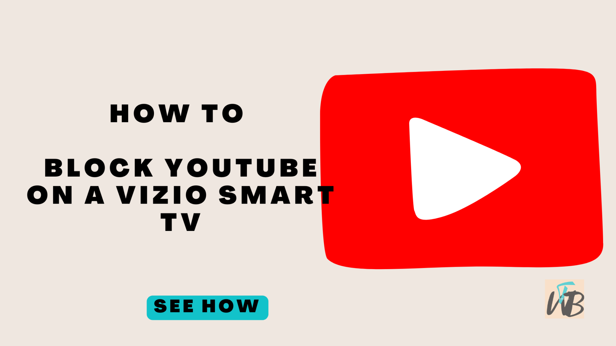 How To Block YouTube On A Vizio Smart TV - Whoihavetobe
