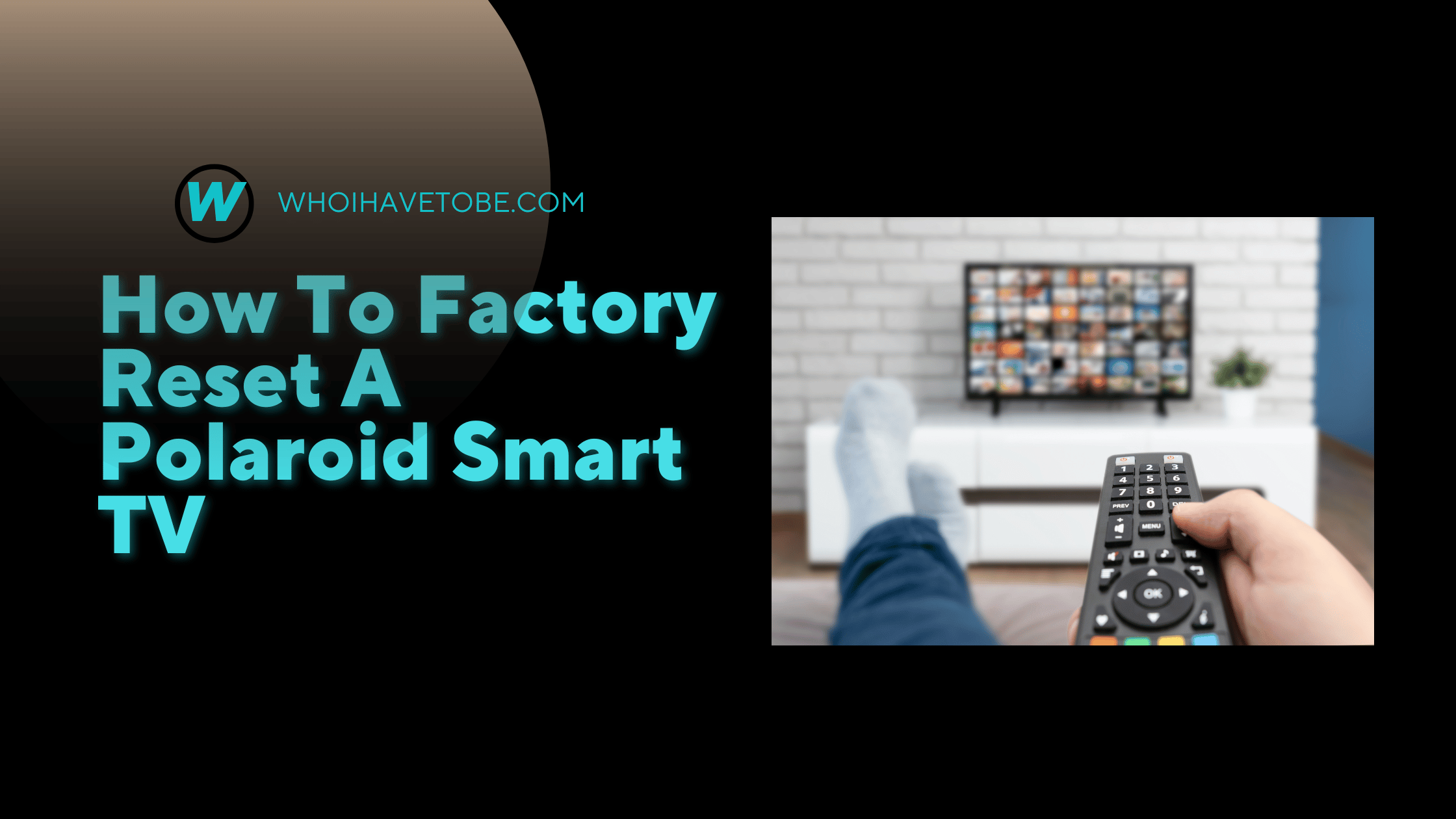 How To Factory Reset A Polaroid Smart TV - Whoihavetobe