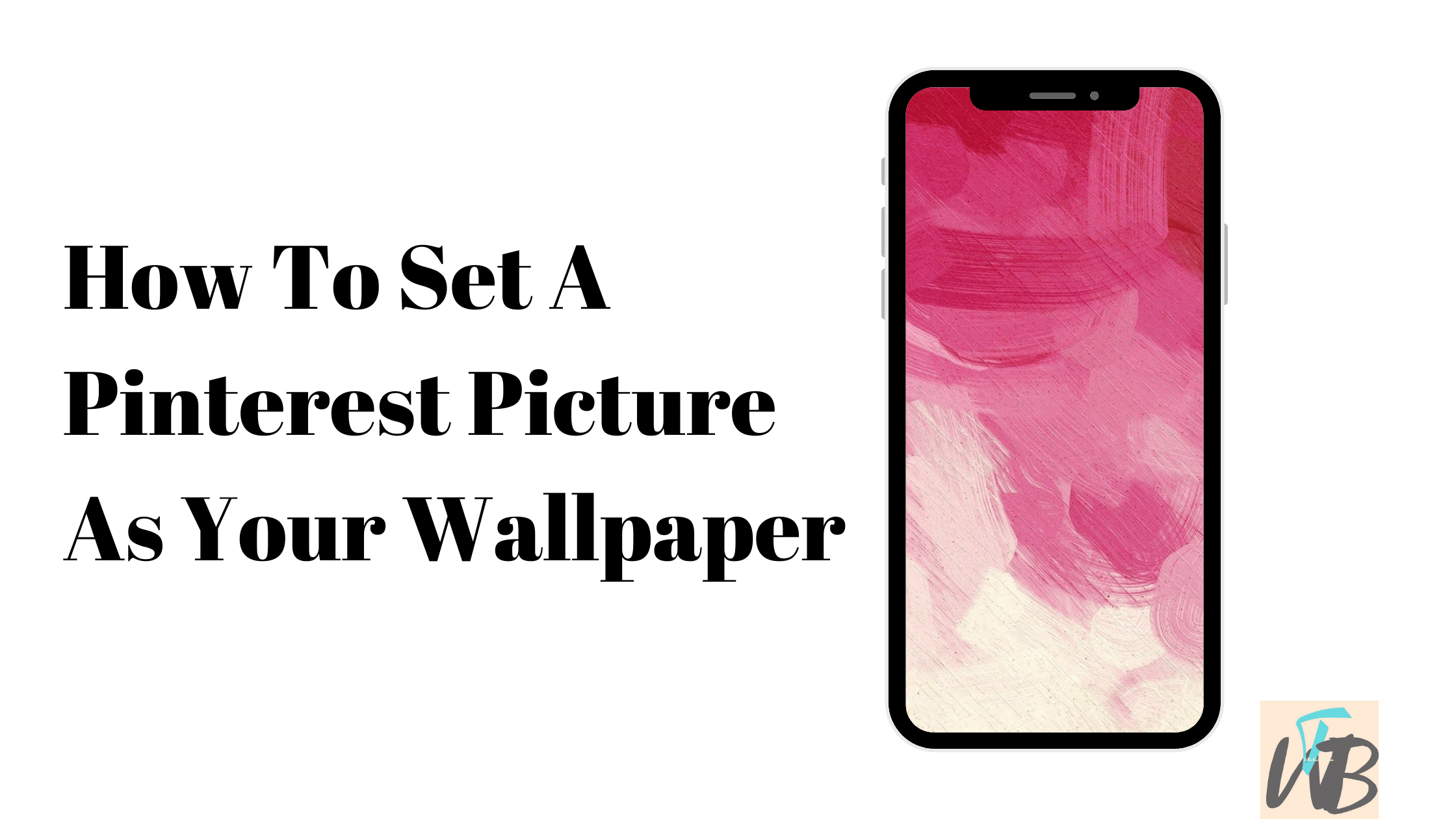 How To Set A Pinterest Picture As Your Wallpaper - Whoihavetobe